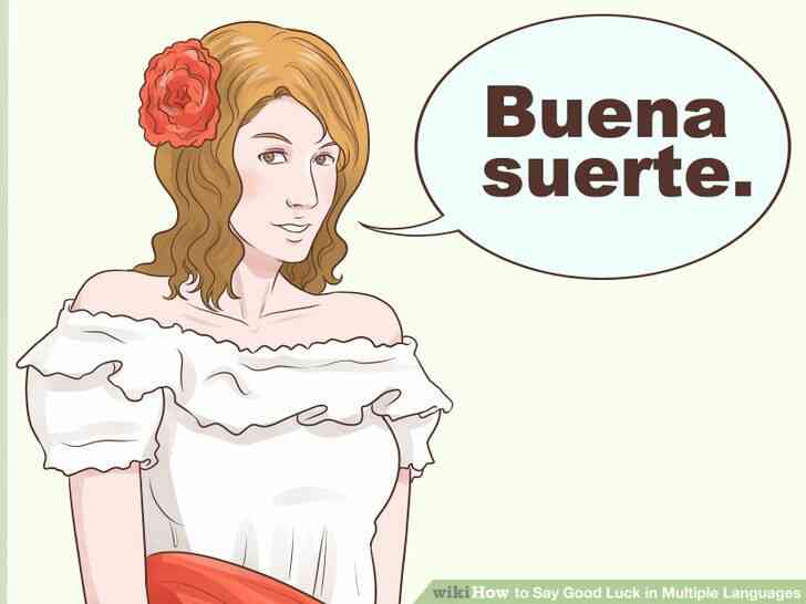 Cómo Decir Buena Suerte en Varios Idiomas