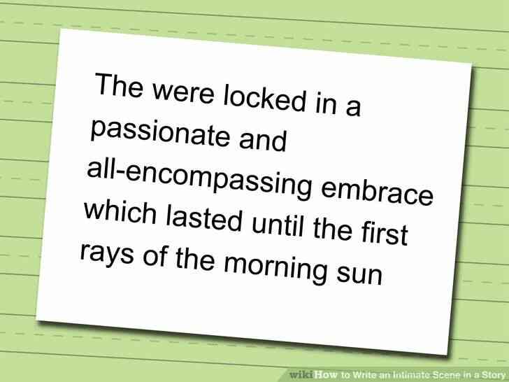 Cómo Escribir una Escena Íntima en una Historia
